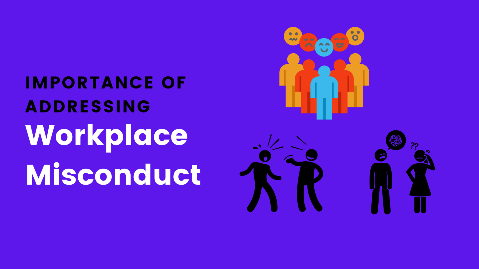 11+ Examples of Misconduct in the Workplace That You Must Know