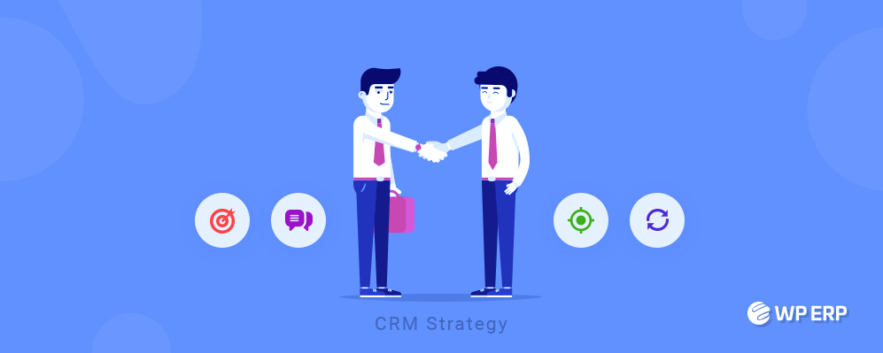 Virtual Customer Relationship Management and Its Benefits - WP ERP