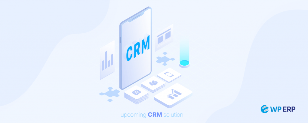 Virtual Customer Relationship Management and Its Benefits - WP ERP