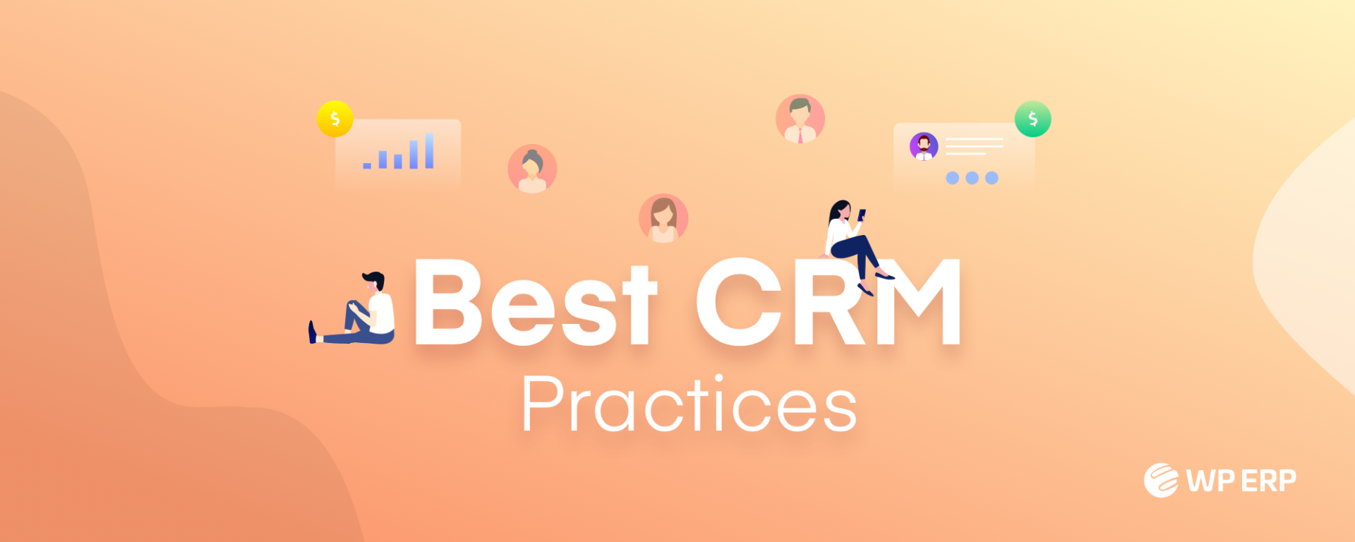 CRM Best Practices to Utilize For Business Growth in 2026 - WP ERP