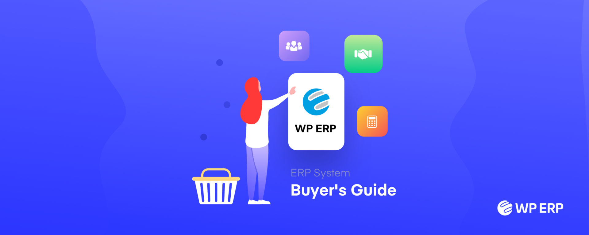 ERP Buyer's Guide: Get The Best for Your Business