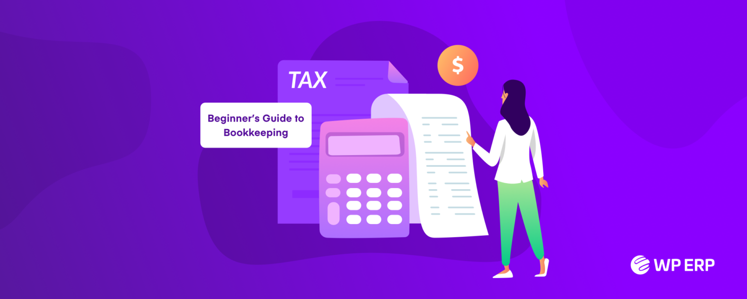 Beginners’ Guide to Bookkeeping (Basics with Reliable Tools)
