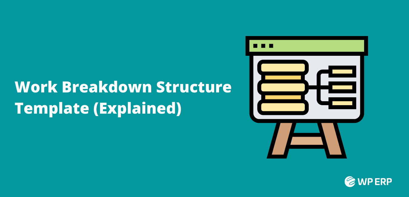 Work Breakdown Structure Templates (+ 7 Examples)