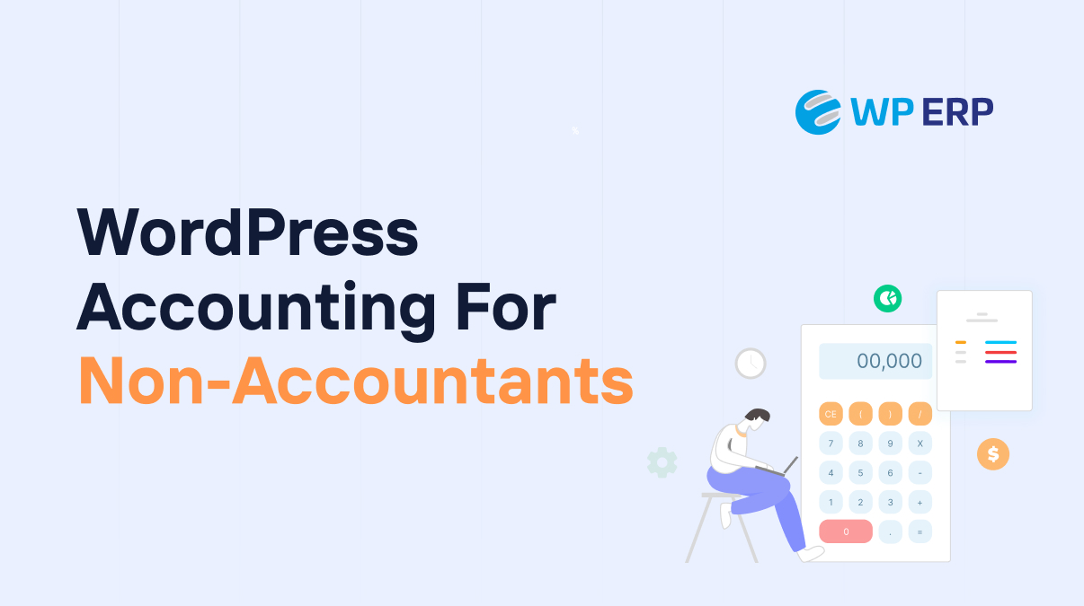 Effortless WordPress Accounting by WP ERP - Simply the Best