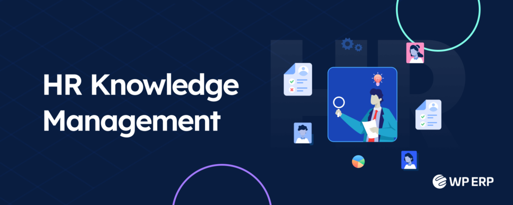 What Is HR Knowledge Management and Why It’s So Important