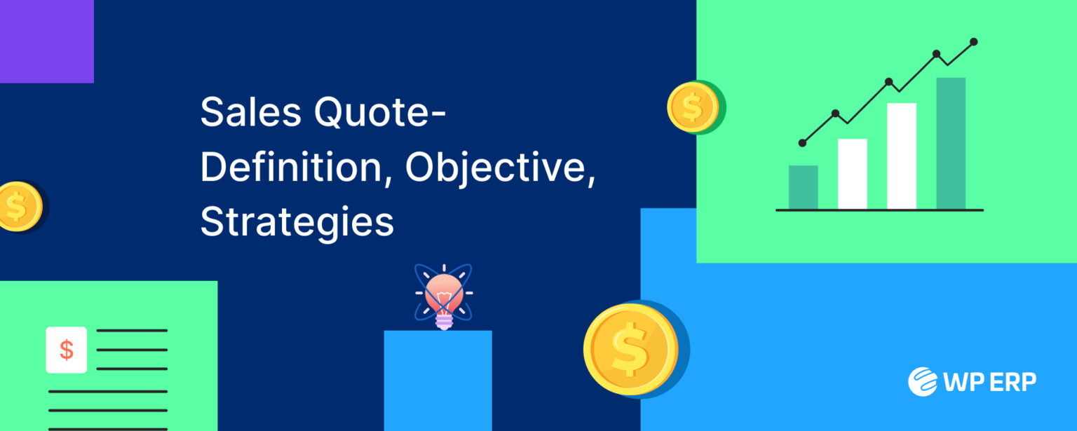 What is Sales Quotes and Objectives of Effective Sales Quotes