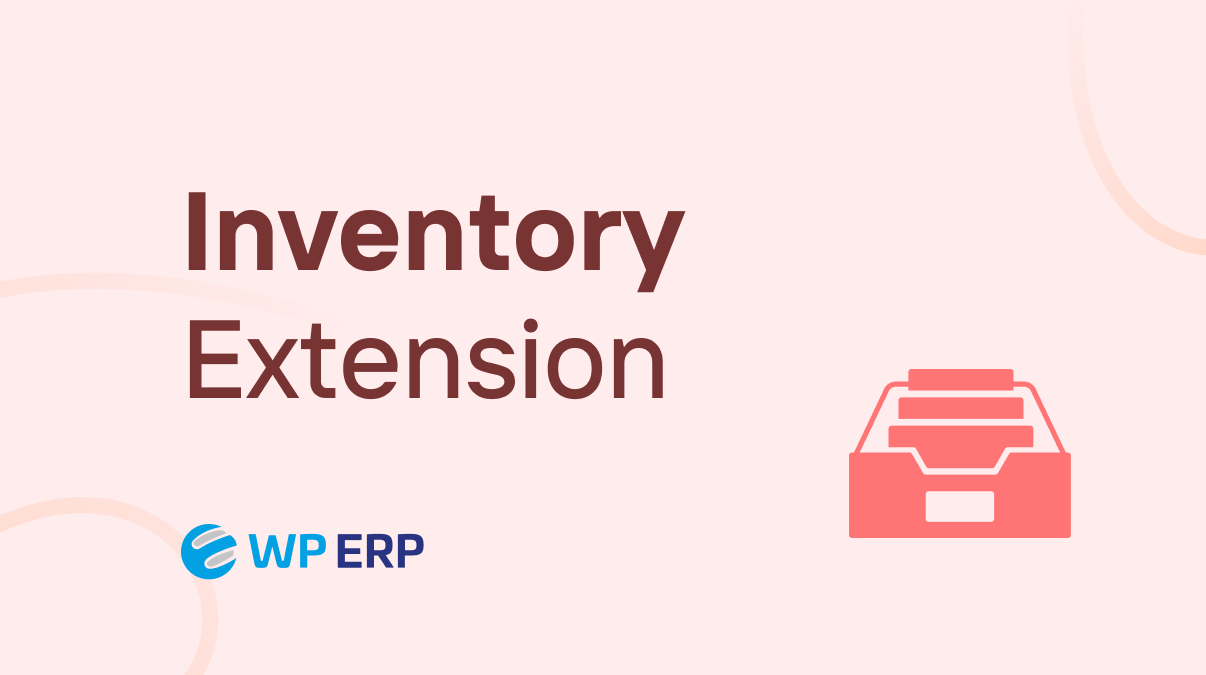 WordPress Inventory Management System | WP ERP Inventory Extension